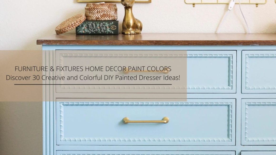 Discover 30 Creative and Colorful DIY Painted Dresser Ideas! - EdgeFurnish